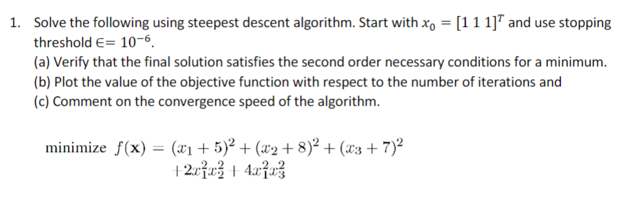 Solved Solve The Following Using Steepest Descent Algorithm