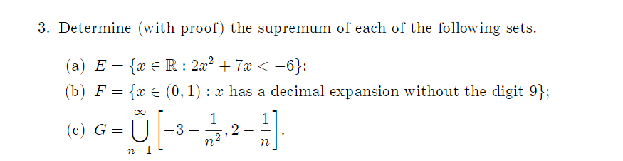 Solved Determine (with proof) the supremum of each of the | Chegg.com