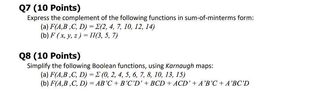 Solved Q7 (10 Points) Express the complement of the | Chegg.com