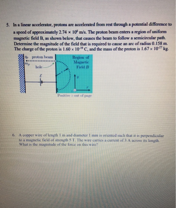 Solved 5. In a linear accelerator, protons are accelerated | Chegg.com