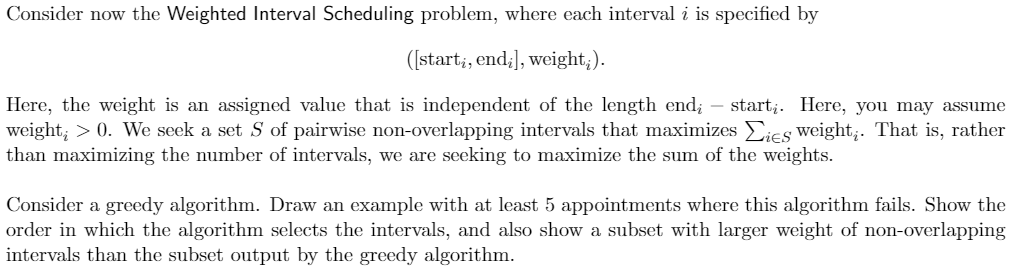 Solved Consider now the Weighted Interval Scheduling | Chegg.com