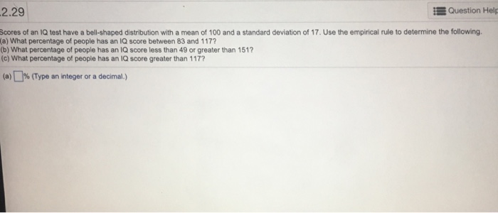 Solved 2.29 Question Help Scores of an 1Q test have a | Chegg.com