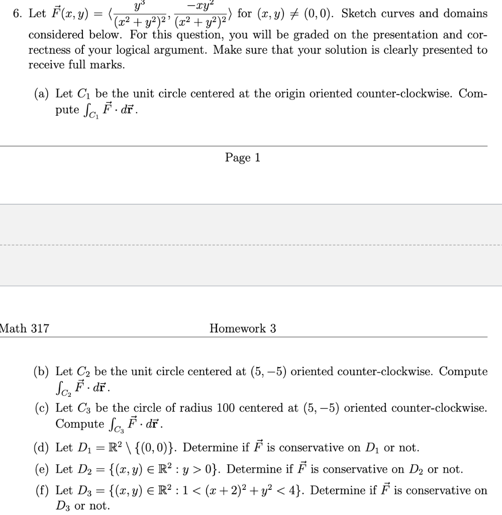 6. Let F(x,y)= (x2+y2)2y3,(x2+y2)2−xy2 for | Chegg.com