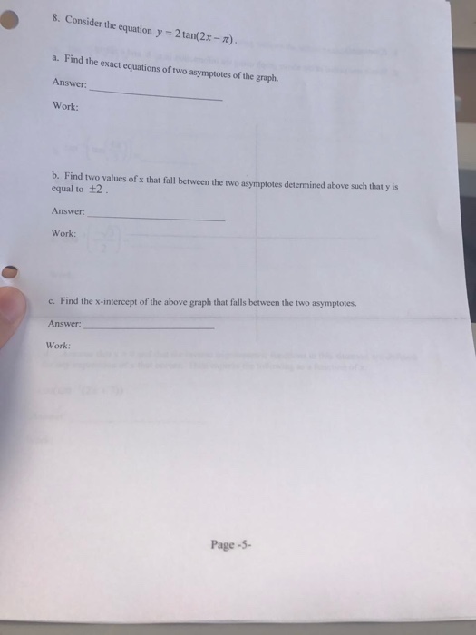 Solved Consider the equation y = 2 tan (2x- pi). a. Find | Chegg.com