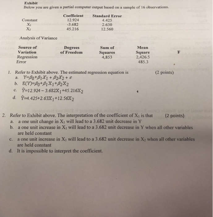 Solved Exhibit Below you are given a partial computer output | Chegg.com