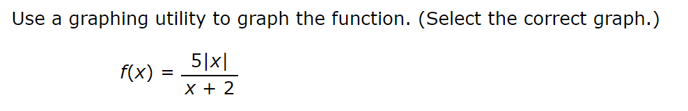 Solved Use a graphing utility to graph the function. (Select | Chegg.com
