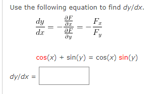 Solved Use the following equation to find dy/dx. | Chegg.com