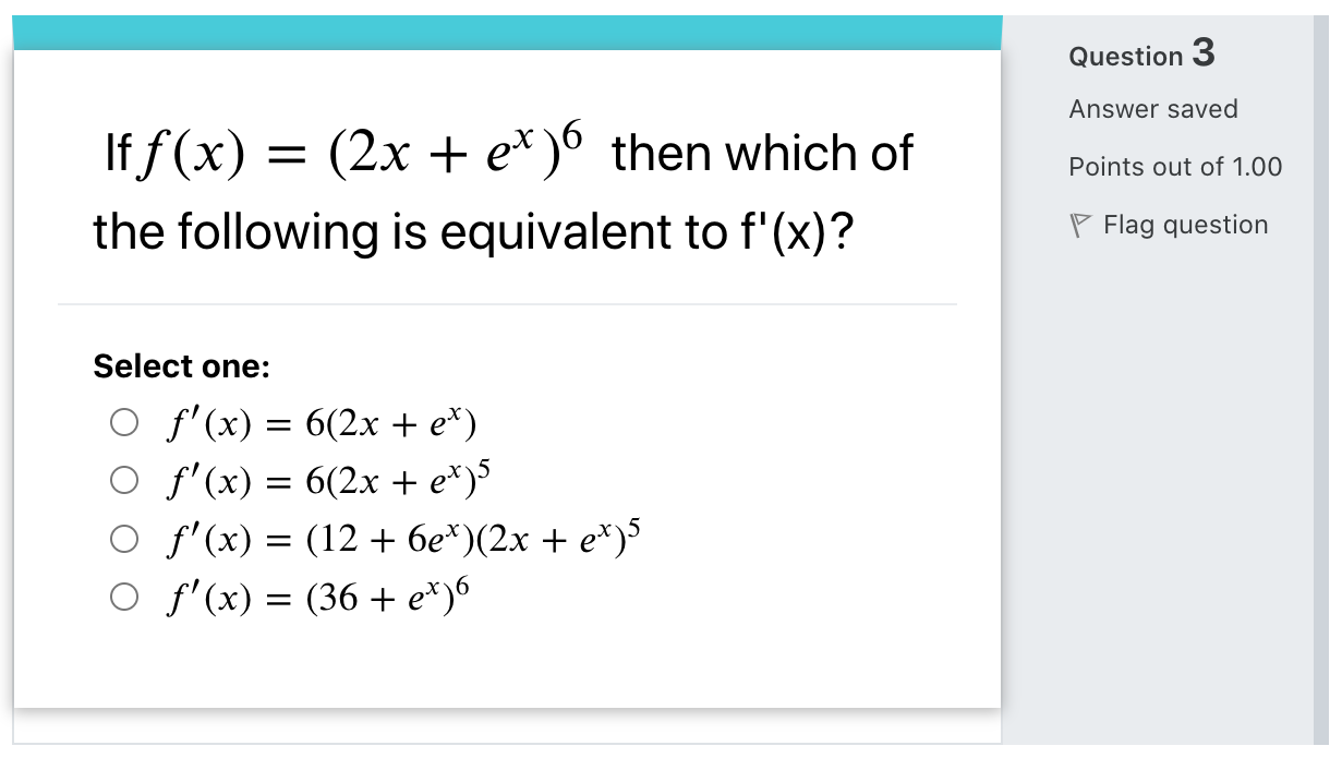 Solved If f(x)=(2x+ex)6 then which of the following is | Chegg.com
