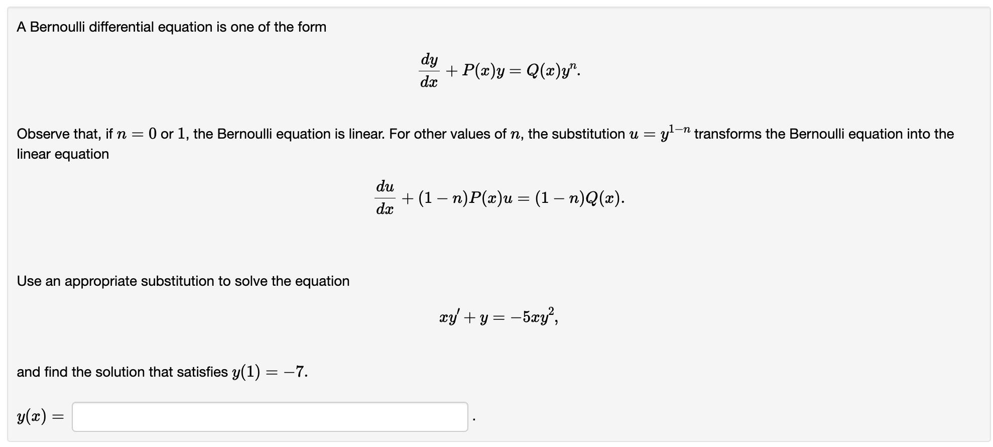 Solved A Bernoulli differential equation is one of the form | Chegg.com
