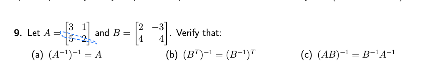 Solved 9. Let A=−[3515] and B=[24−34]. Verify that: (a) | Chegg.com
