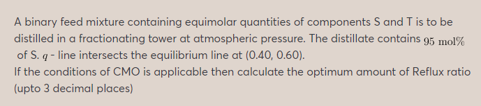 Solved A binary feed mixture containing equimolar quantities | Chegg.com