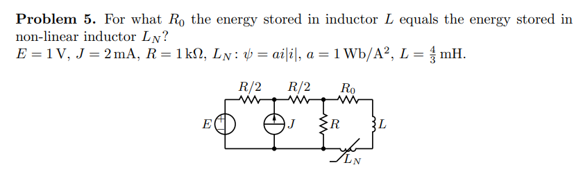 Solved Problem 5 For What R0 The Energy Stored In Inductor