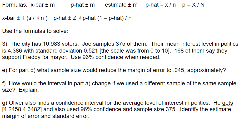 Solved Formulas: x-bar + m p-hat + m estimate + m p-hat = | Chegg.com