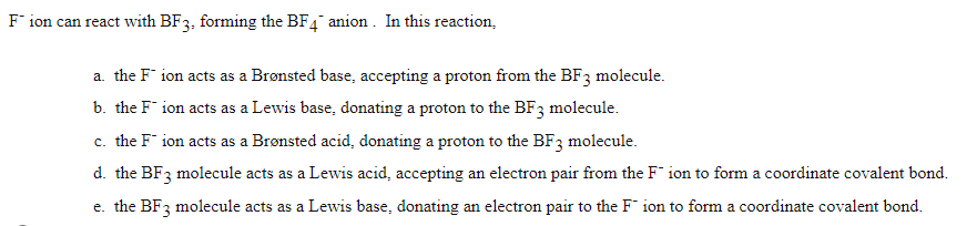 Solved Fion can react with BF3. forming the BF4 anion. In | Chegg.com