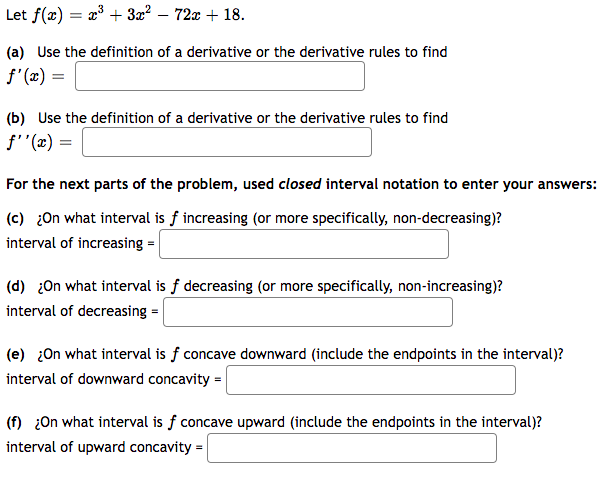 Solved Let f(x) = x3 + 3x2 – 72x + 18. (a) Use the | Chegg.com