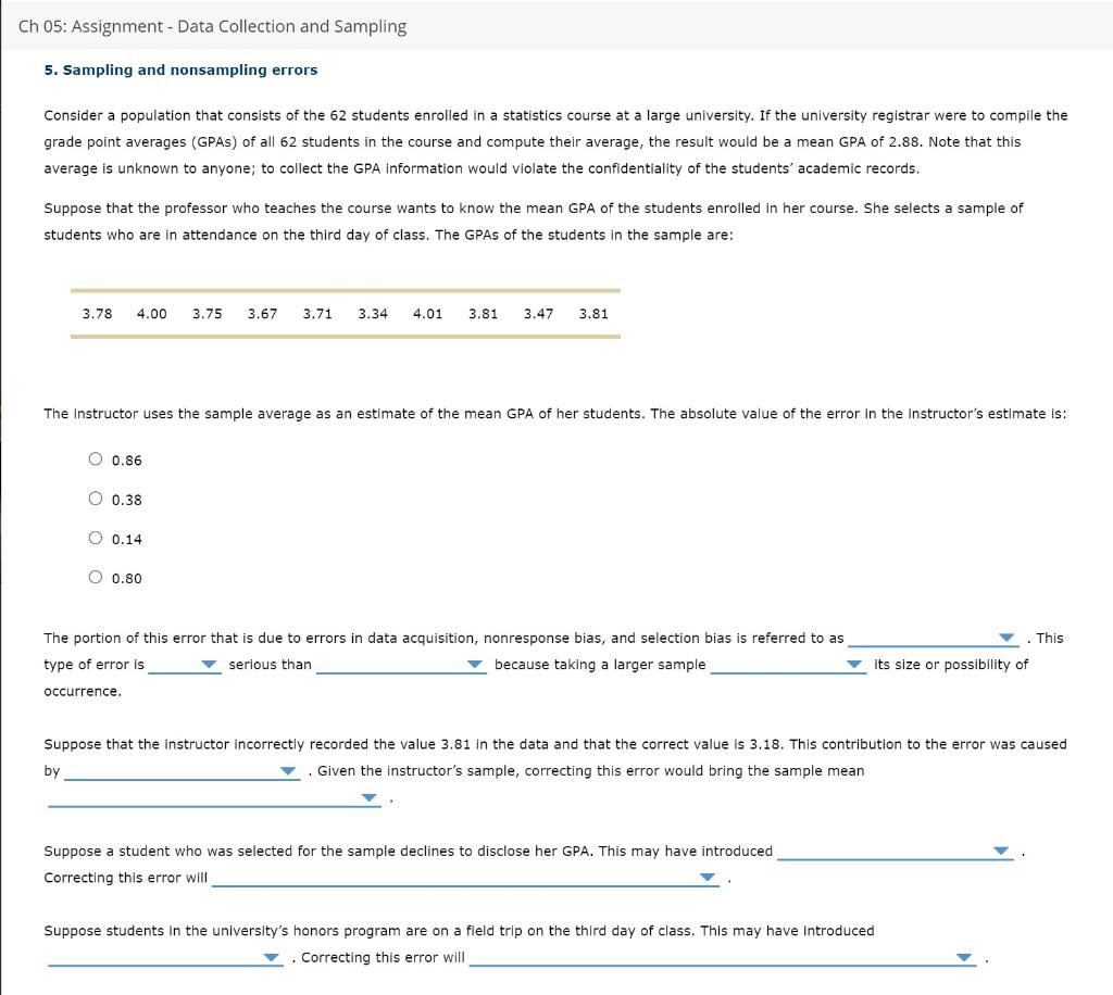 Solved Ch 05: Assignment - Data Collection and Sampling 5. | Chegg.com