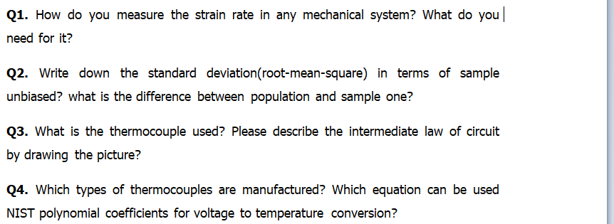 Solved Q1. How do you measure the strain rate in any | Chegg.com