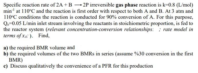 Solved Specific reaction rate of 2 A+B 2P irreversible gas | Chegg.com