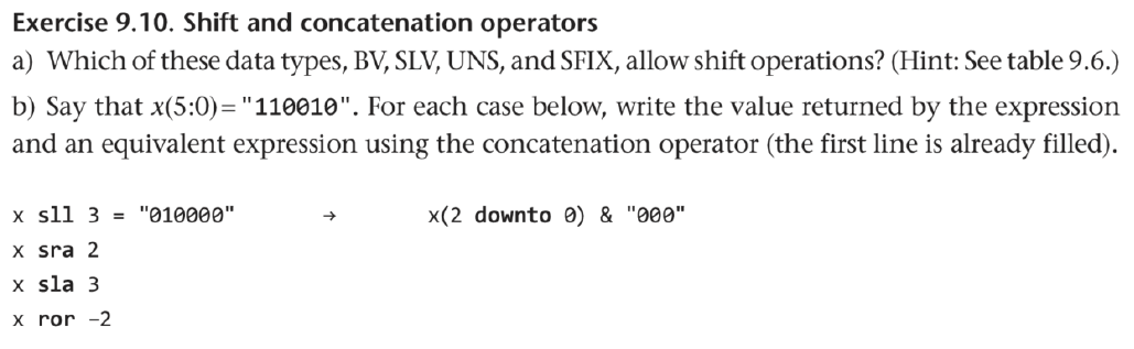 Solved Exercise 9.10. Shift and concatenation operators a) | Chegg.com