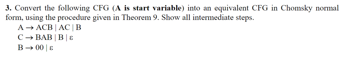Solved 3. Convert the following CFG (A is start variable) | Chegg.com