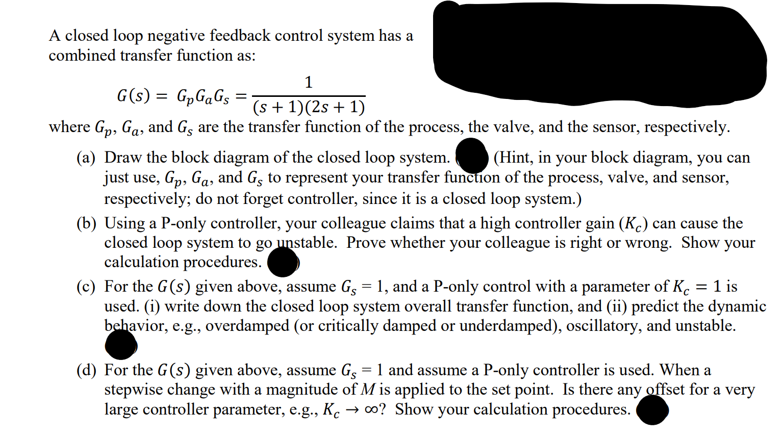 A Closed Loop Negative Feedback Control System Has A 
