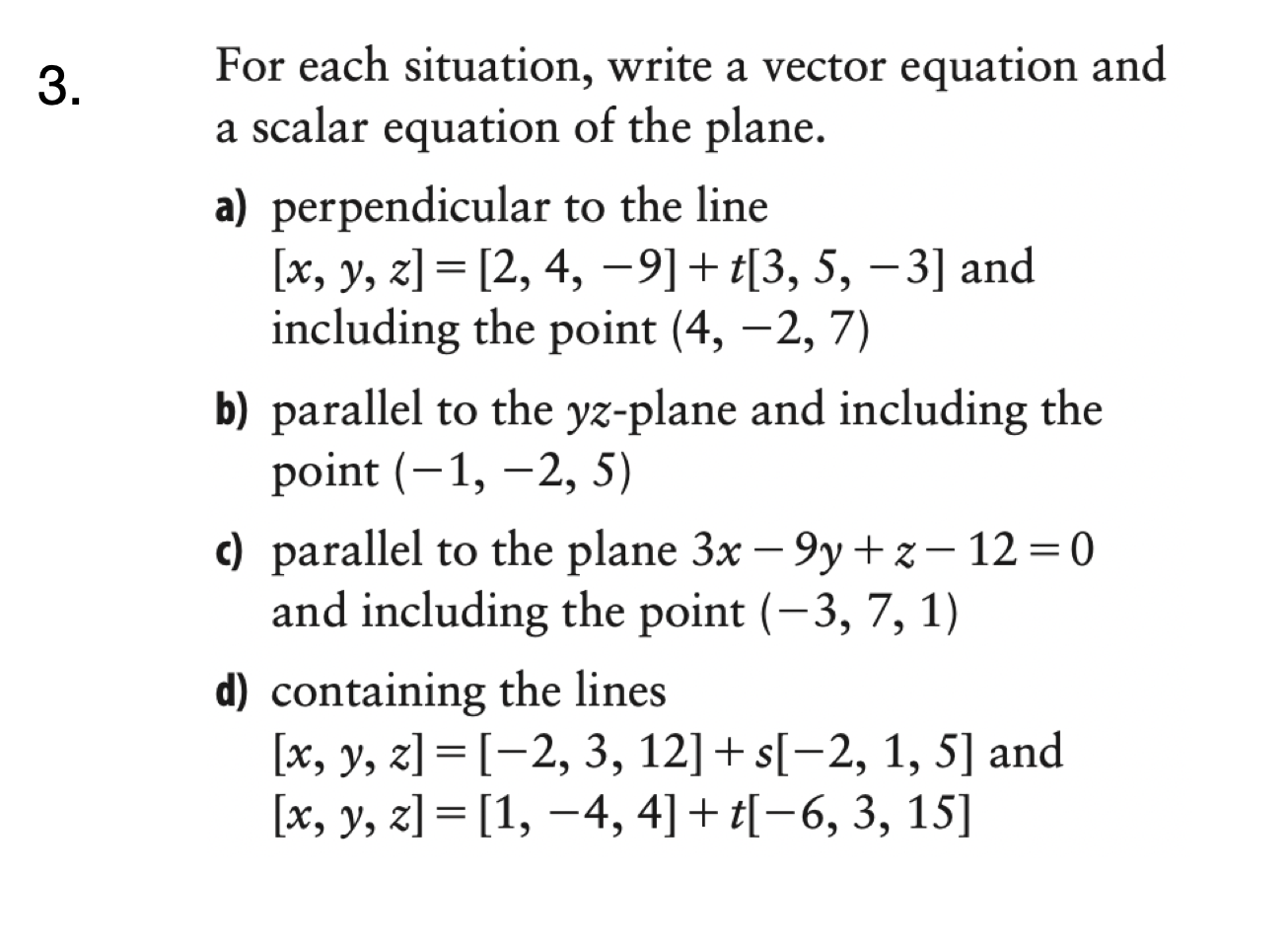 Solved 3. For each situation, write a vector equation and a | Chegg.com