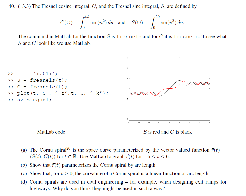 Solved 40. (13.3) The Fresnel cosine integral, C, and the | Chegg.com