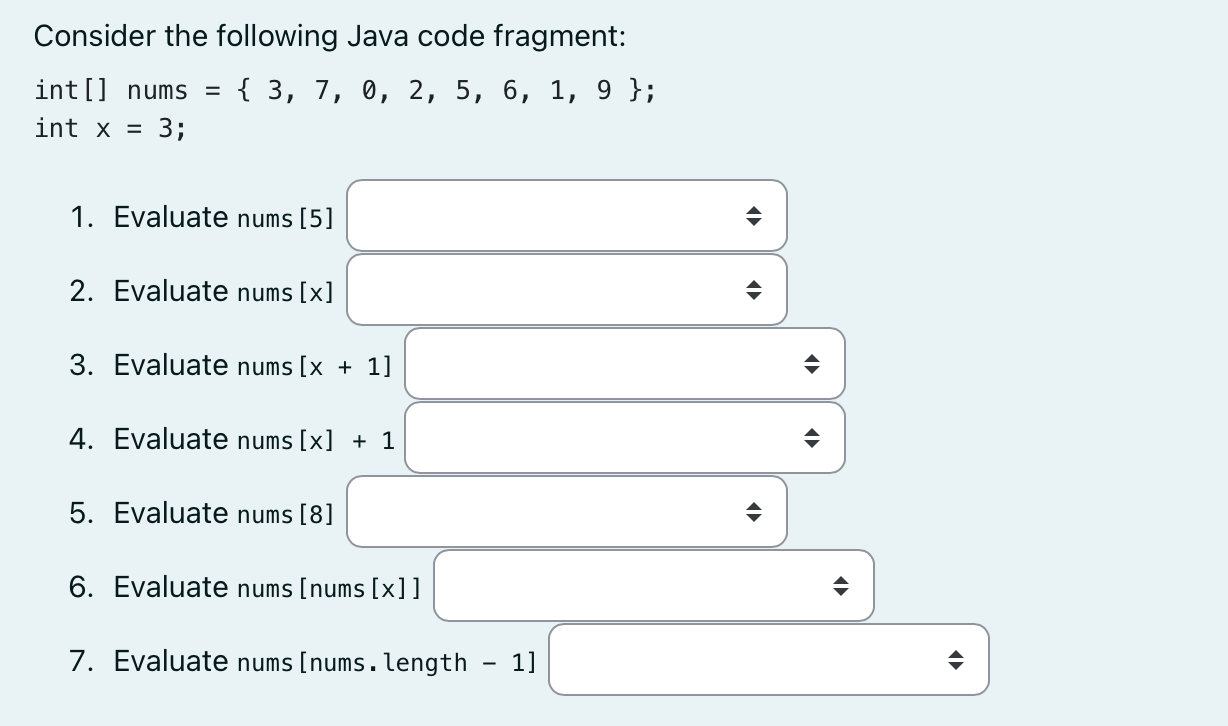 Solved Consider the following Java code fragment: int [ ] | Chegg.com