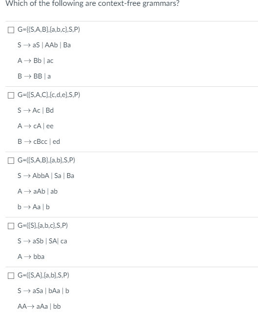 Solved Which of the following are context-free grammars? | Chegg.com