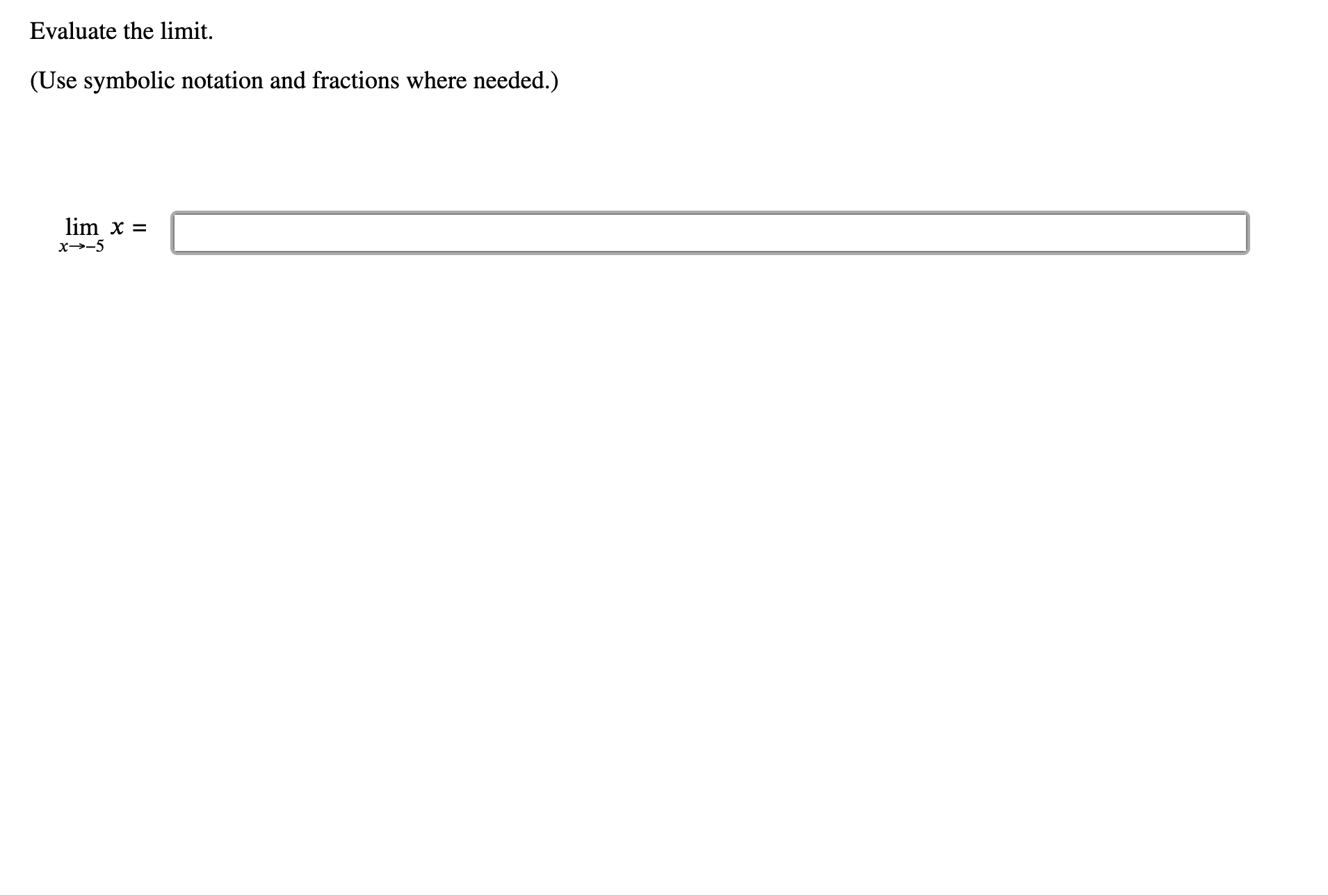 Solved Evaluate the limit. (Use symbolic notation and | Chegg.com