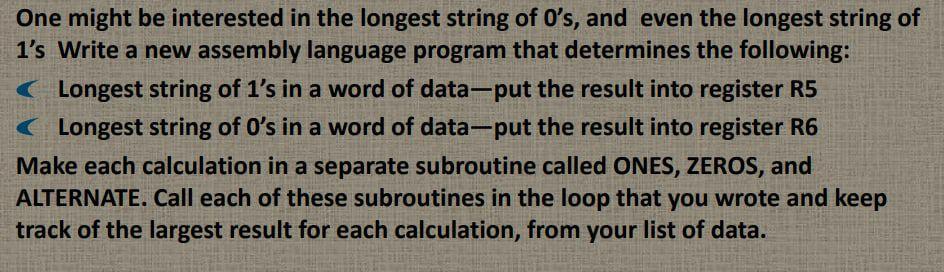 Solved a One might be interested in the longest string of | Chegg.com