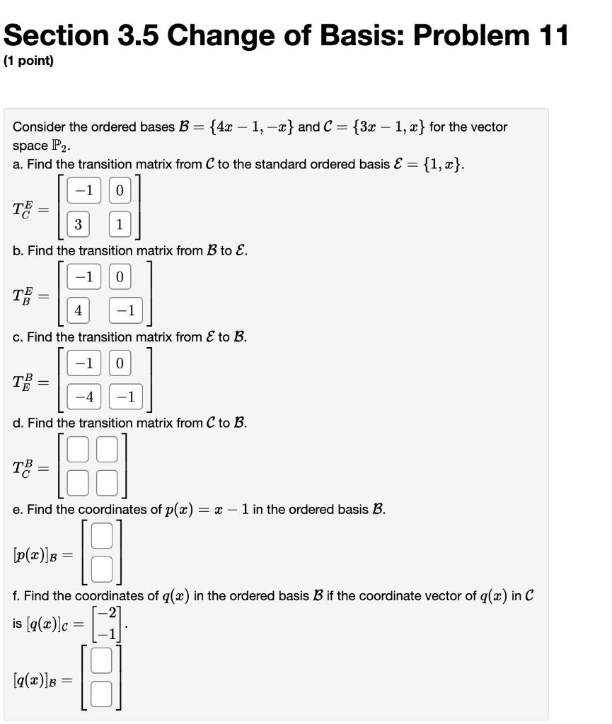 Solved Section 3.5 Change of Basis: Problem 11 (1 point) | Chegg.com