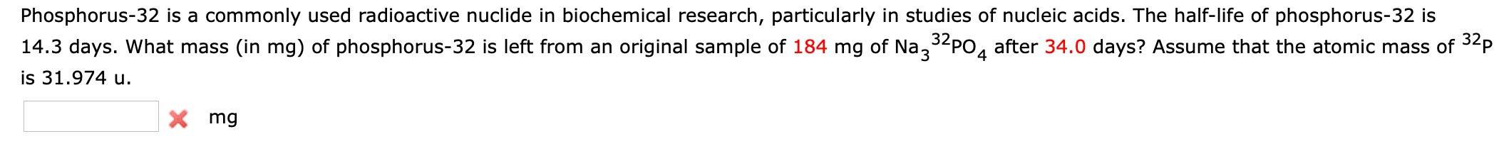 Solved: Phosphorus-32 Is A Commonly Used Radioactive Nucli... | Chegg.com