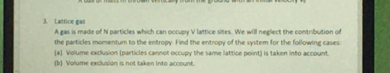 Solved 3. Lattice gas A gas is made of N particles which can | Chegg.com