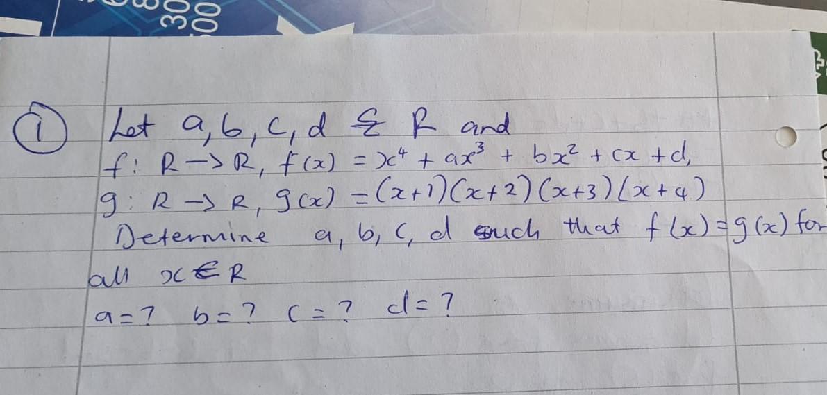Solved w het a, b, c, d & R and fi R-> R, f(x) = 4 + ax + | Chegg.com