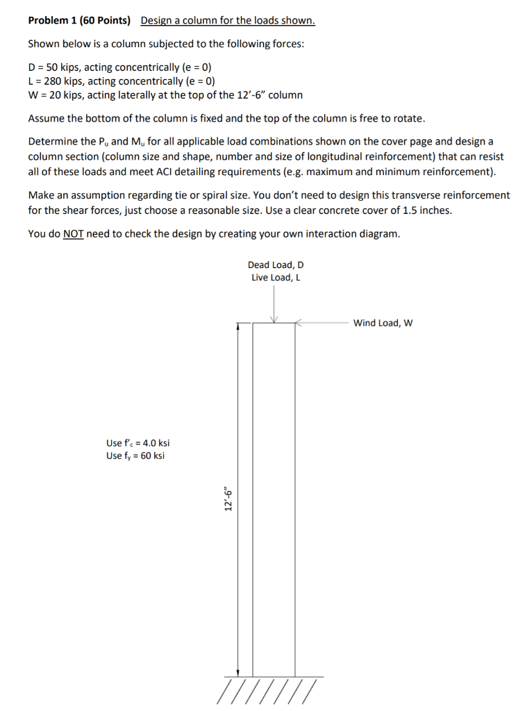 Solved Problem 1 (60 Points) Design a column for the loads | Chegg.com