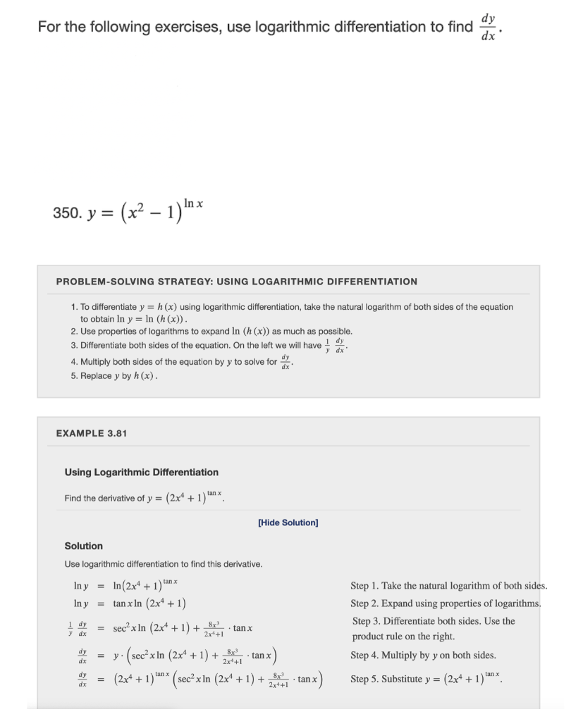 Solved For the following exercises, use logarithmic | Chegg.com