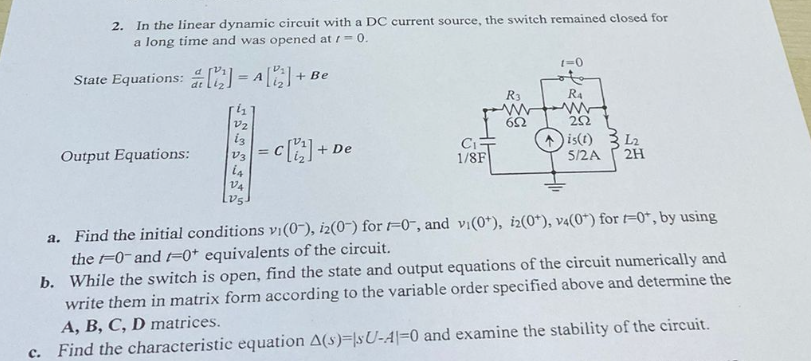 Solved 2. In the linear dynamic circuit with a DC current | Chegg.com