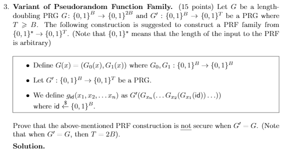 3. Variant of Pseudorandom Function Family. (15 | Chegg.com