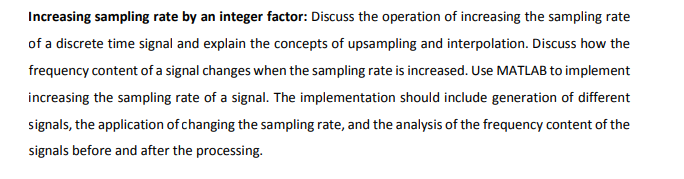 Solved Increasing sampling rate by an integer factor: | Chegg.com