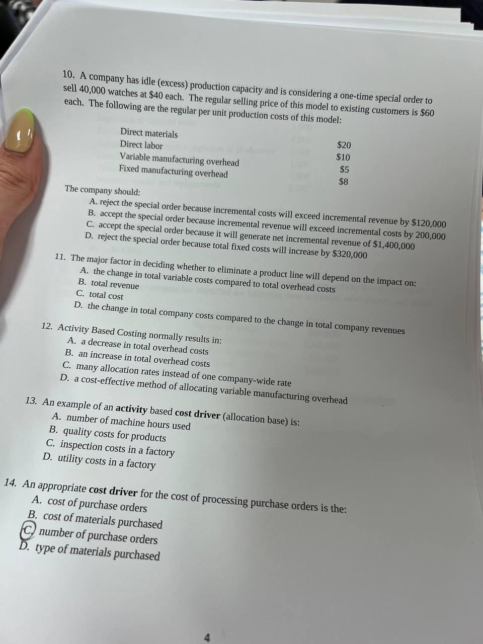 Solved 10. A company has idle (excess) production capacity | Chegg.com