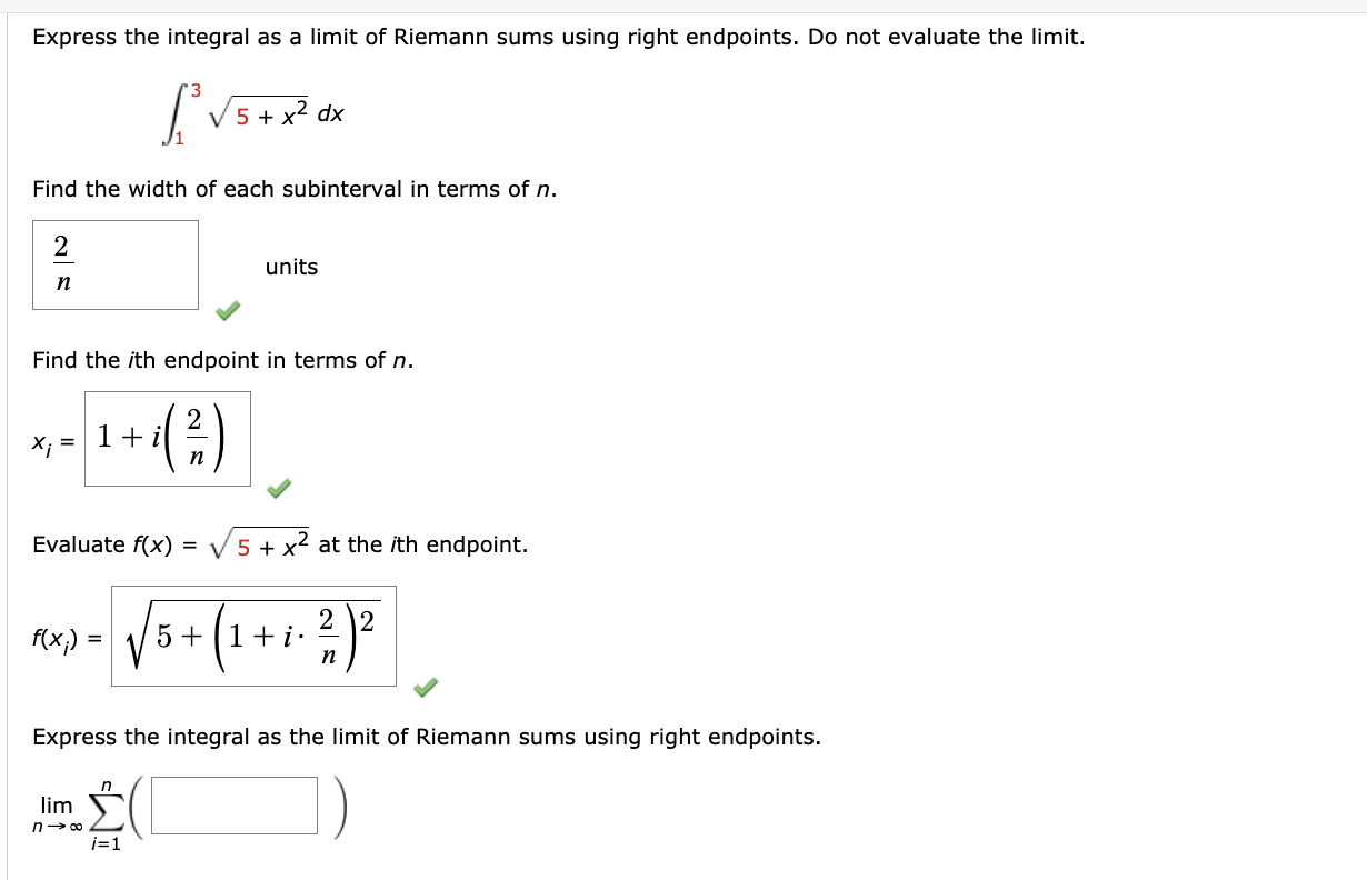 Solved Express the integral as a limit of Riemann sums using | Chegg.com