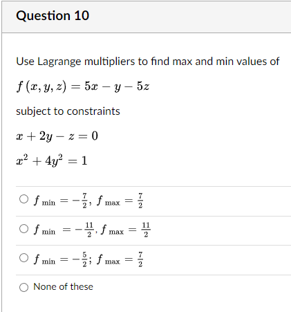 Solved Use Lagrange multipliers to find max and min values | Chegg.com