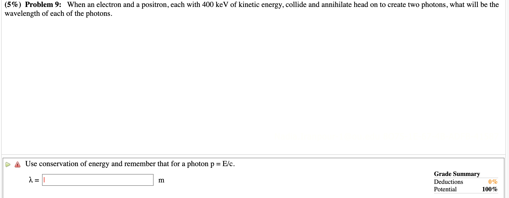 Solved (5\%) Problem 9: When an electron and a positron, | Chegg.com