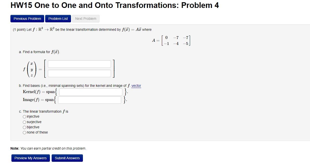 Solved HW15 One to One and Onto Transformations: Problem 4 | Chegg.com