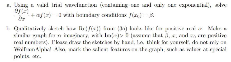 Solved a. Using a valid trial wavefunction (containing one | Chegg.com