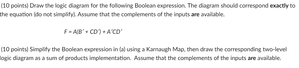 Solved (10 points) Draw the logic diagram for the following | Chegg.com