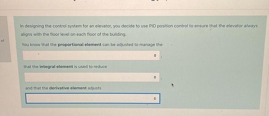 Solved In designing the control system for an elevator, you | Chegg.com