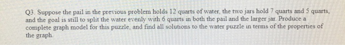 Solved Q3. Suppose the pail in the previous problem holds 12 | Chegg.com