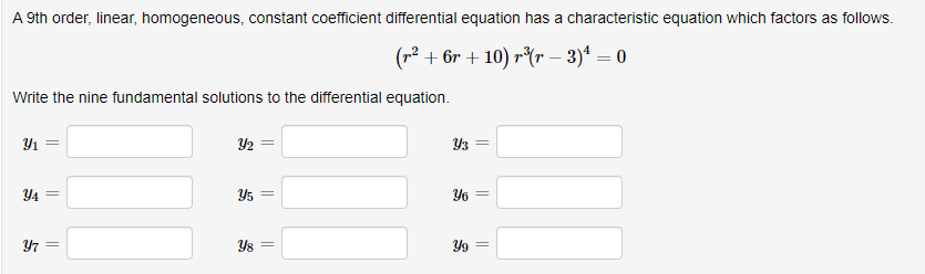 Solved A9th order, linear, homogeneous, constant coefficient | Chegg.com
